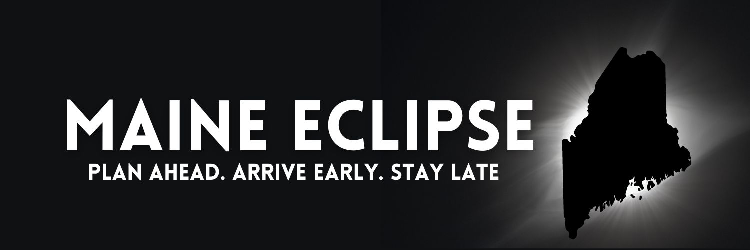 Eclipse Resources for Maine Residents and Visitors | Office of Governor Janet T. Mills
